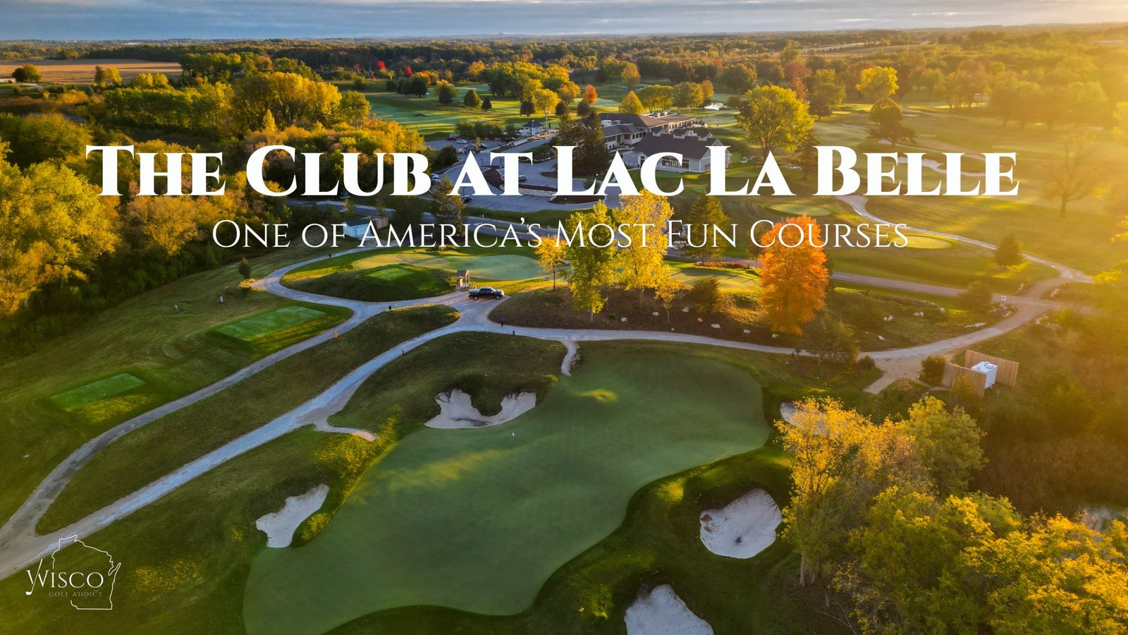 Lac La Belle Golf: Discover the Ultimate Wisconsin Golf Experience ...